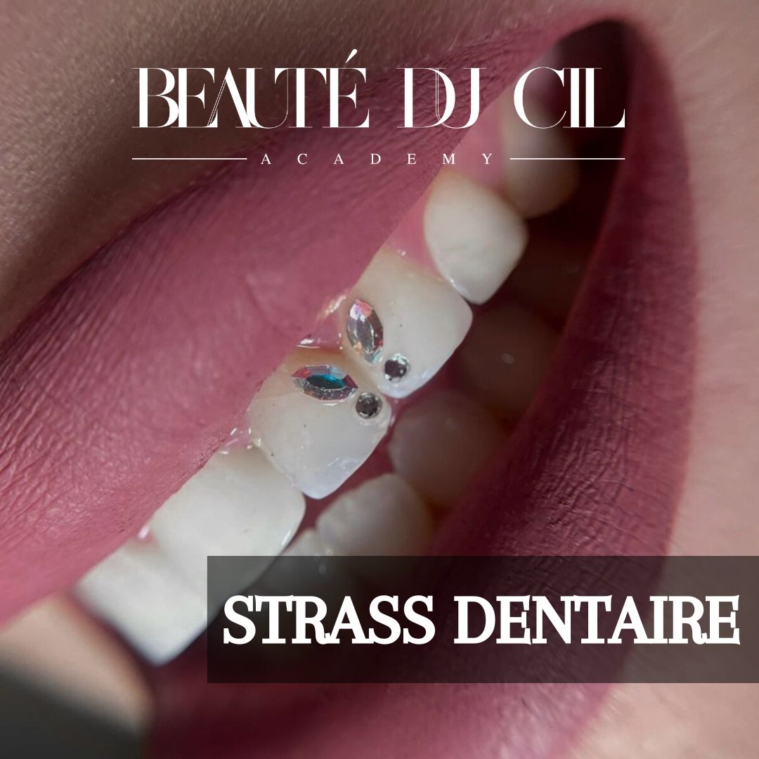 Formation - Strass Dentaire - Toulouse - Beauté du Cil Academy